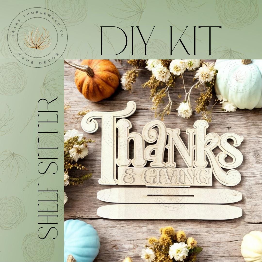 DIY | Thanks & Giving Word Shelf Sitter | Thanksgiving | Mantle Decor ...