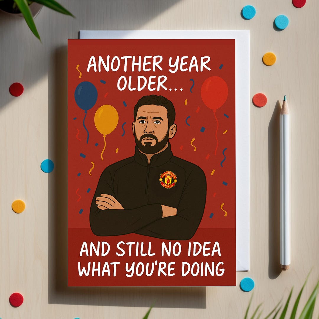 Funny Manchester United Birthday Card for Him – Ruben Amorim Joke ...