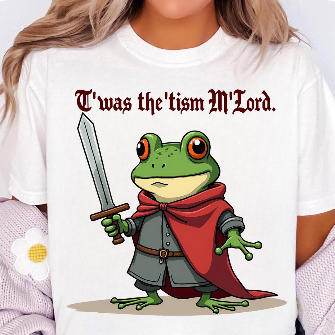 T'was the 'tism M'lord Embroidery Png, Funny Frog Wizard Meme Png ...