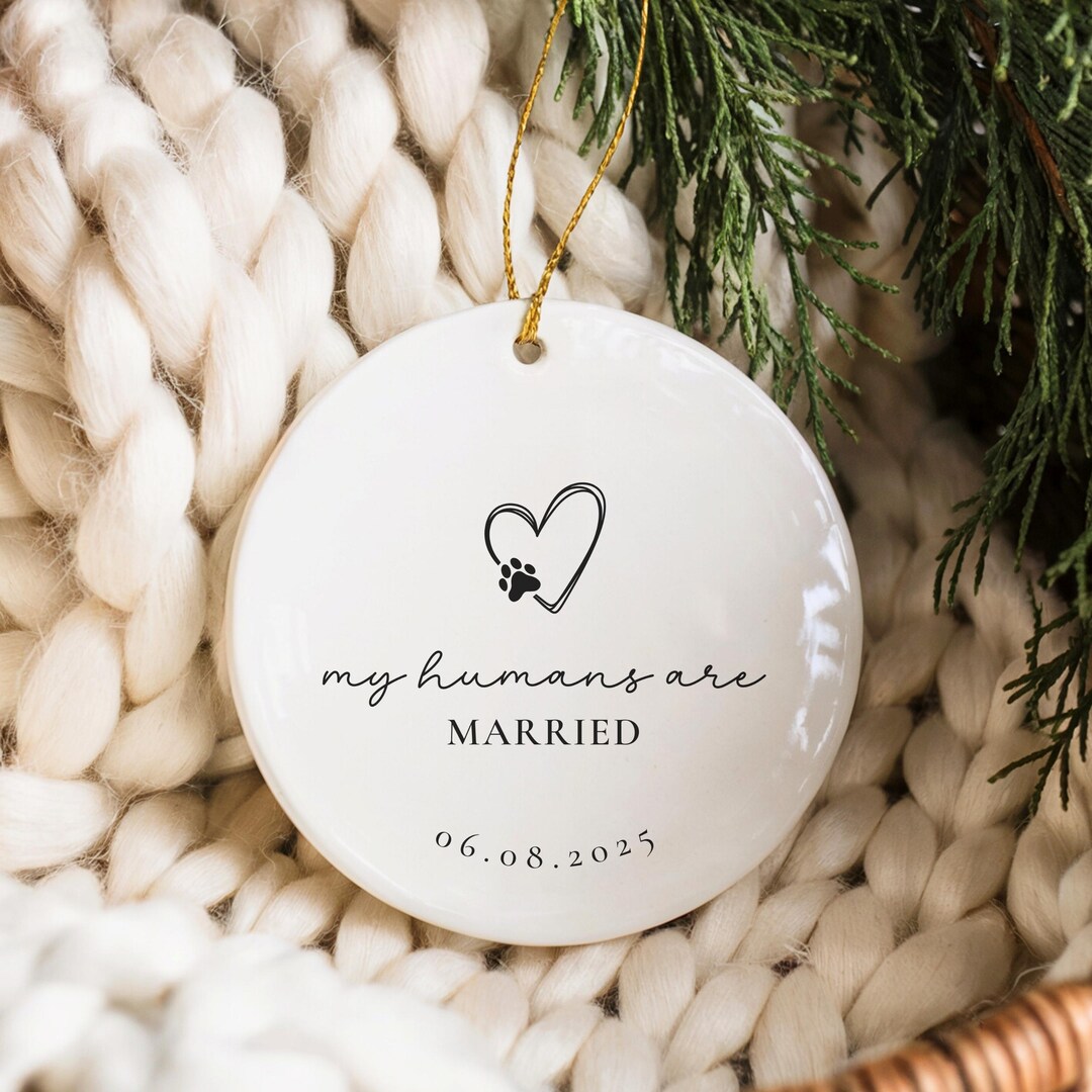 Our Humans Are Married Ornament, Personalized Gift for Couple, Funny ...