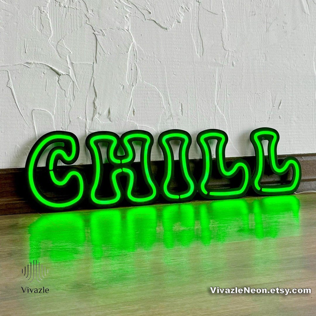 Chill Neon Sign - LED Metal Wall Decor, Green Neon Light, Adjustable ...