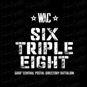 Six Triple Eight 6888 Battalion Black History SVG - Etsy