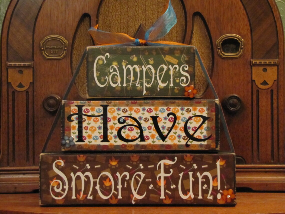 Camping Sign Summer Sign Campers Have Smore Fun Extra - Etsy