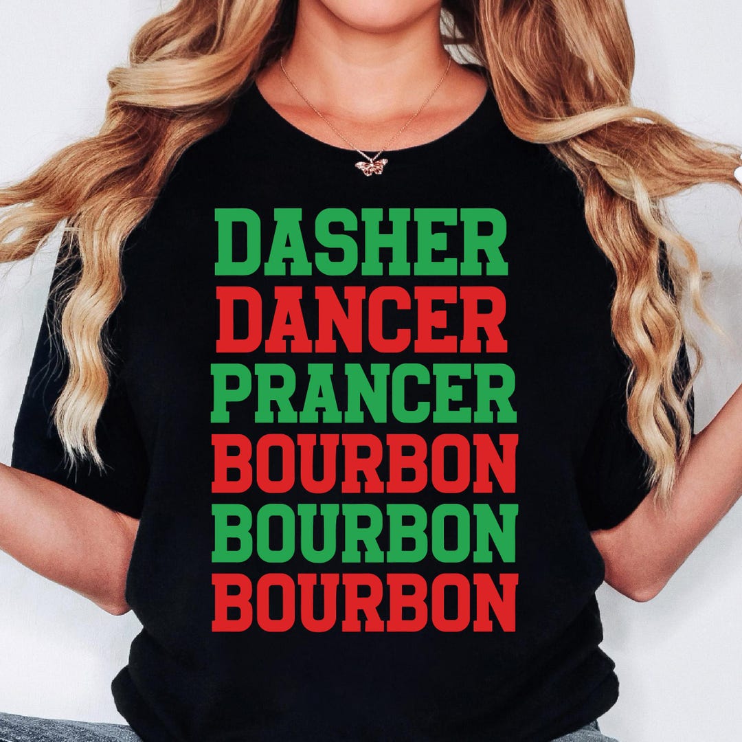 Dasher Dancer Prancer & Bourbon SVG PNG, Christmas Holiday Reindeer Svg ...