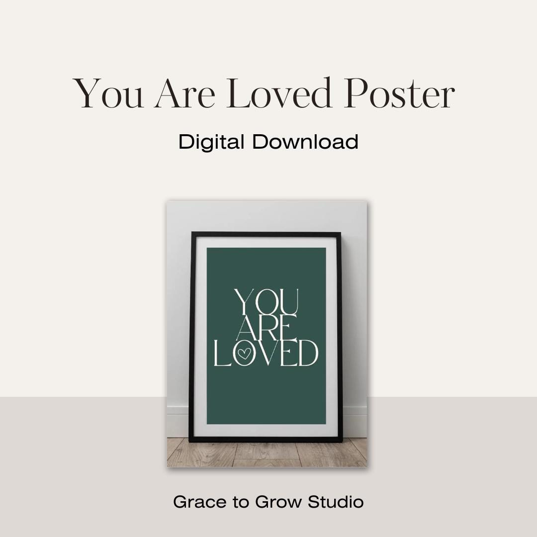 You Are Loved Poster - Inspirational Wall Art, Positive Quotes - Etsy