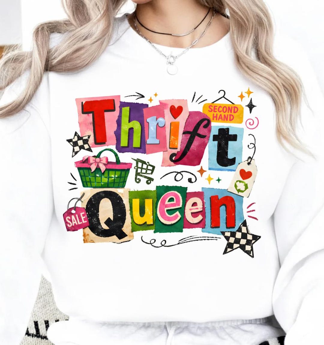 Thrift Queen Png, I’d Rather Be Thrifting PNG, Thrift Aesthetic Shirt ...