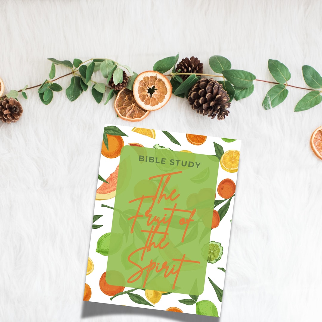 Fruit of the Spirit Bible Study - Bible Study Printable - Scripture ...