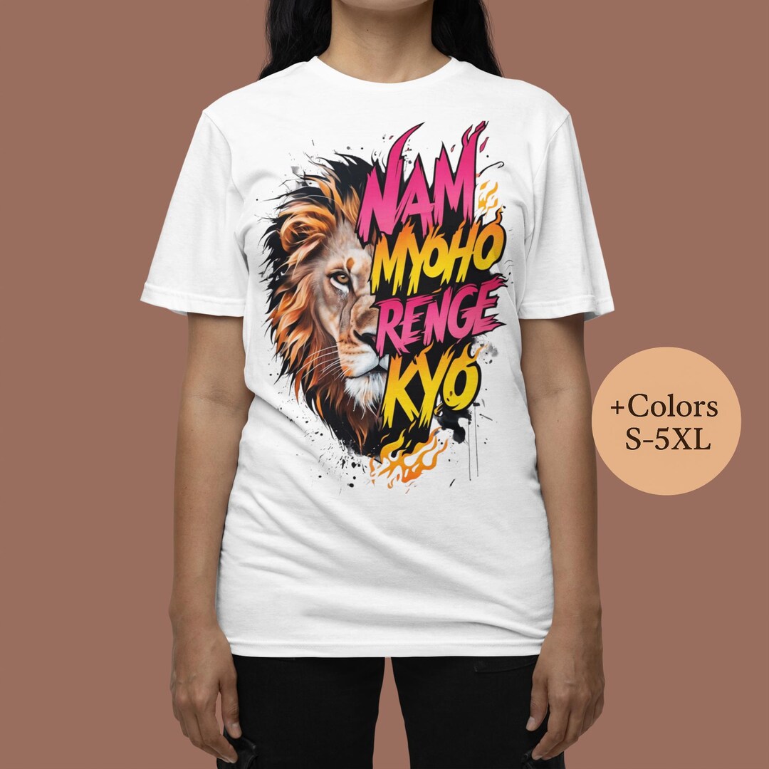 Nam Myoho Renge Kyo Unisex Cotton T-shirt: Fierce Lion Graphic, Bold ...