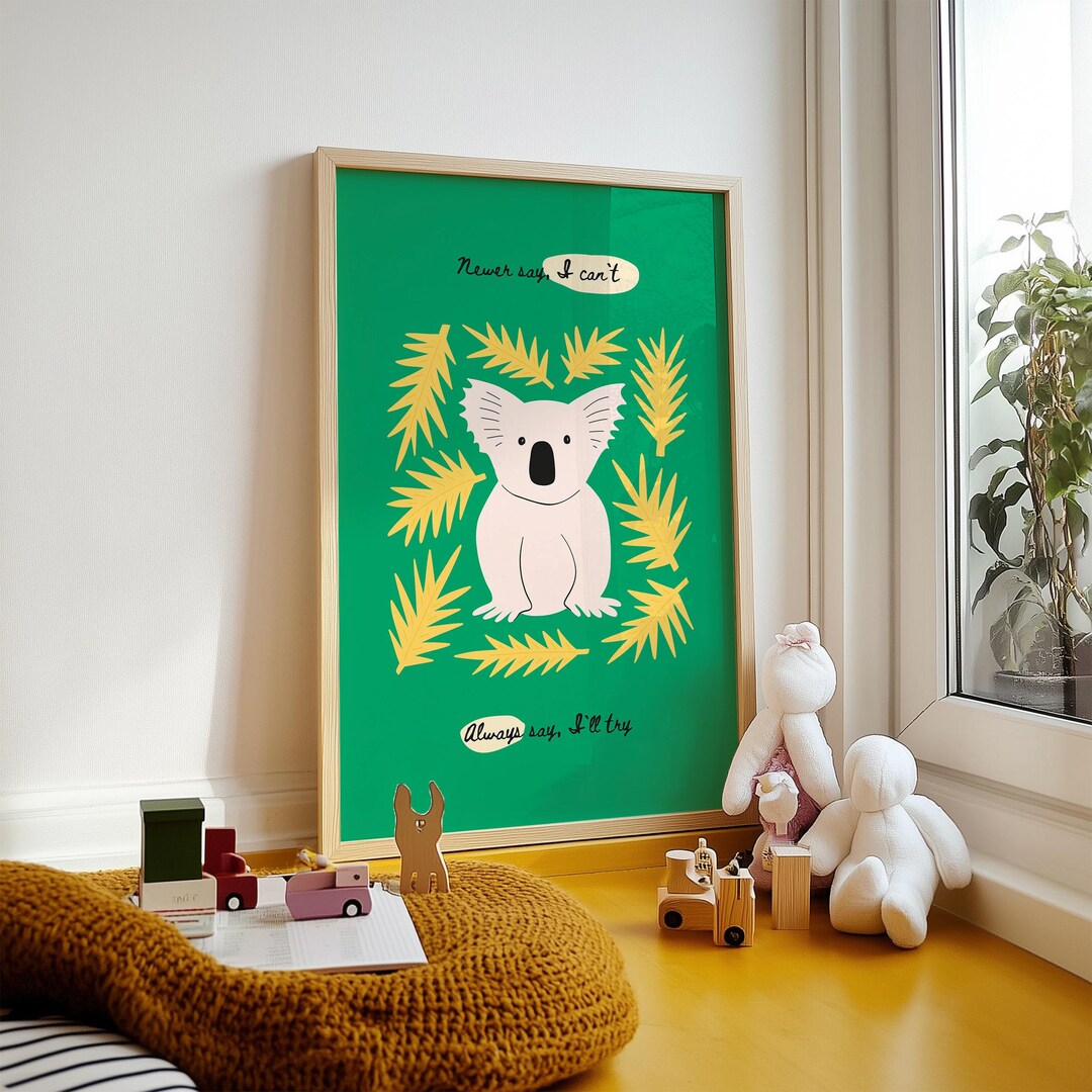 Motivational Koala Print, Kids Nursery, Classroom Positive Quote ...