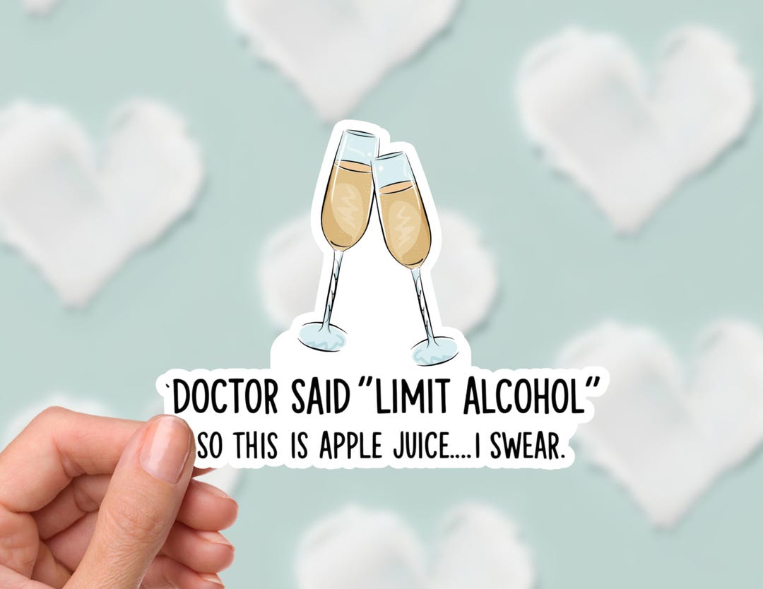 Funny Medical Sticker - Limit Alcohol Apple Juice Vinyl Sticker for ...