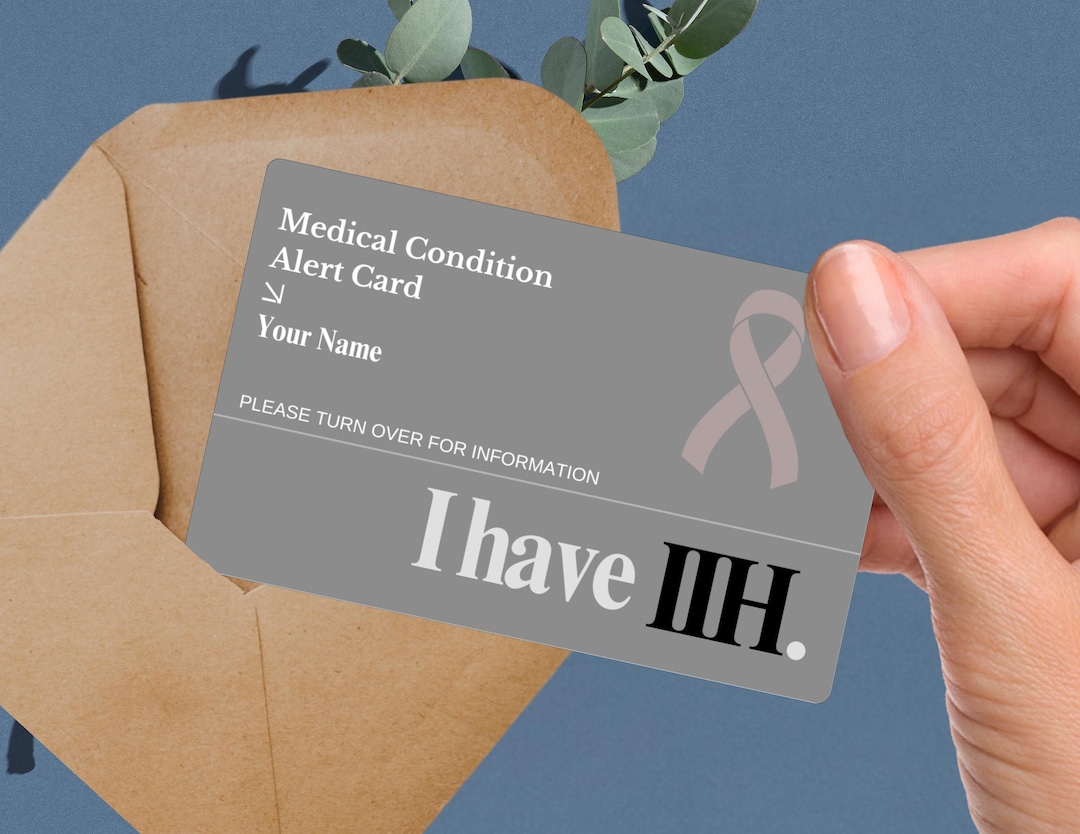IIH Medical Alert Card, Idiopathic Intracranial Hypertension ID ...