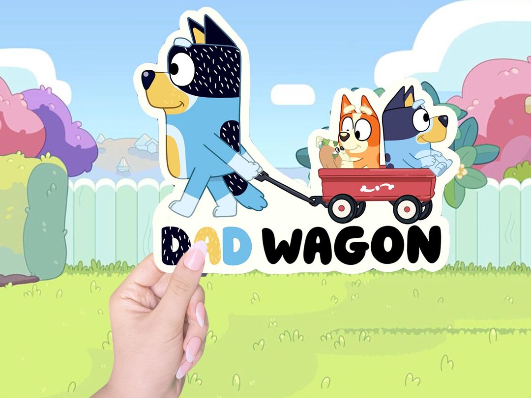 Bluey Dad Wagon Sticker Bluey Dog Sticker, Bluey Stickers Waterproof ...