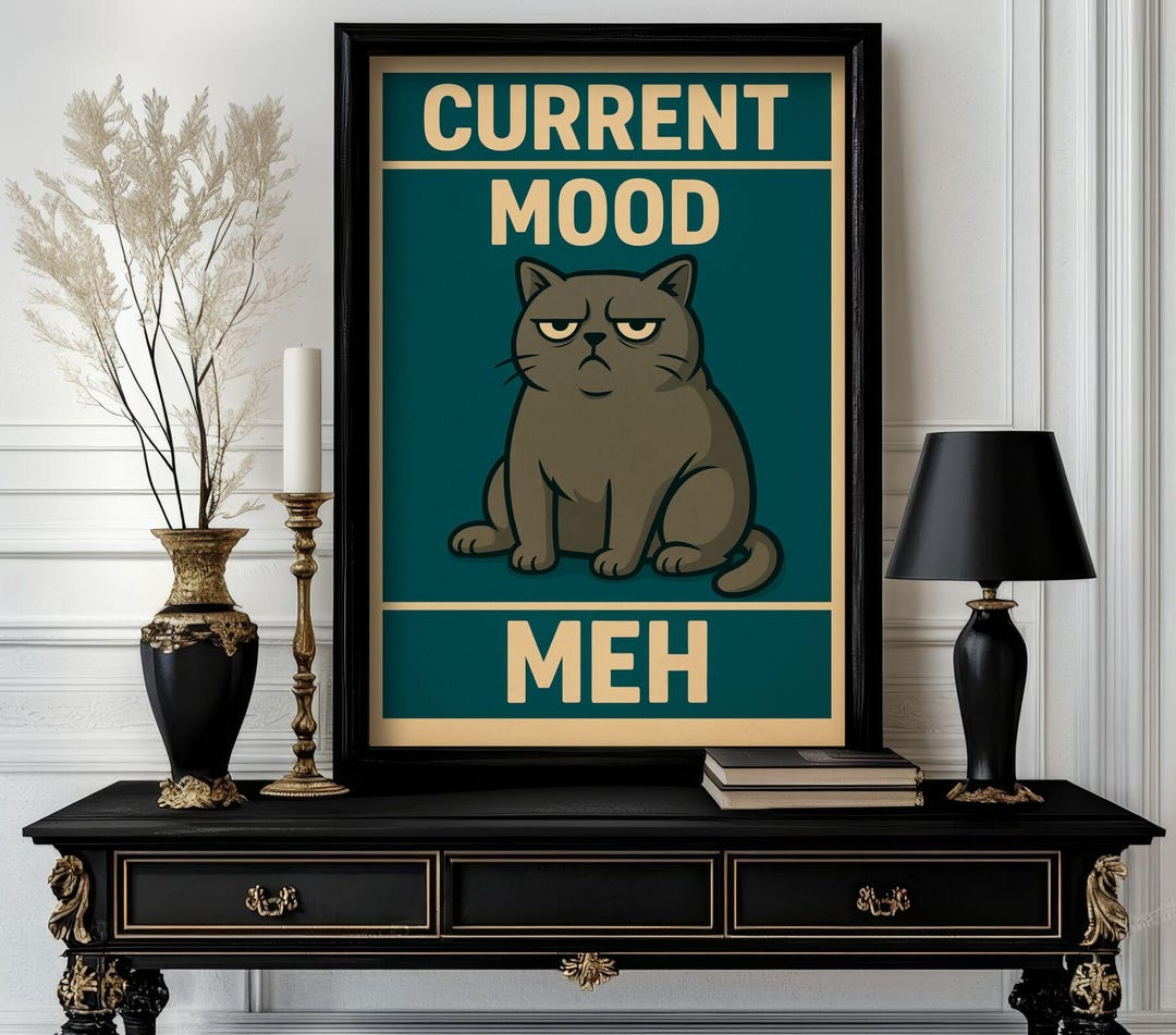 Funny Animal Quote Poster, "current Mood — Meh", Trending Funny Decor ...