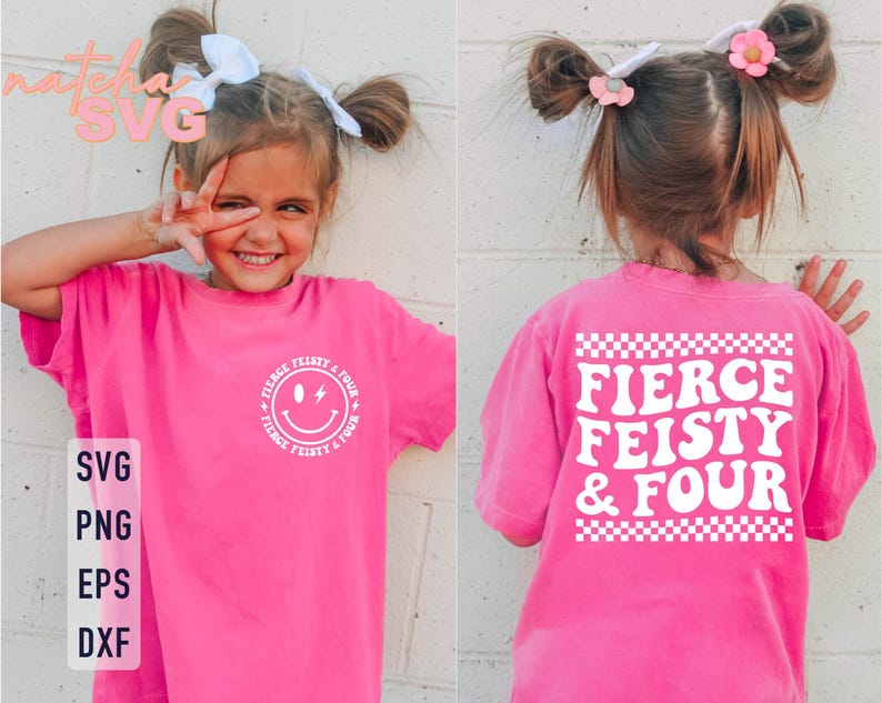 Fierce Feisty Four SVG: 4th Birthday Shirt Design (digital Download - Etsy