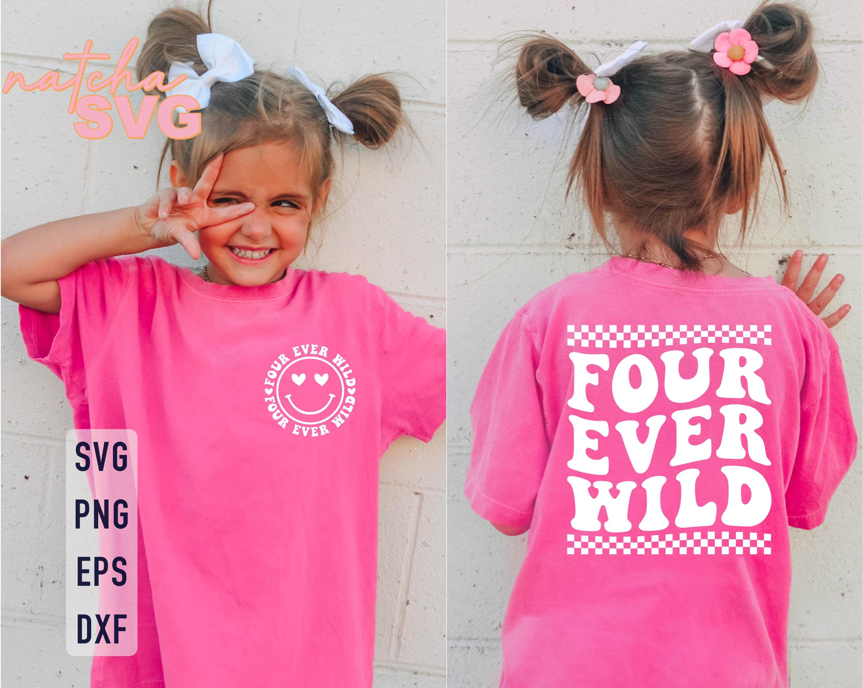 Four Ever Wild Birthday (svg, Png, Eps, Dxf) (digital Download) - Etsy