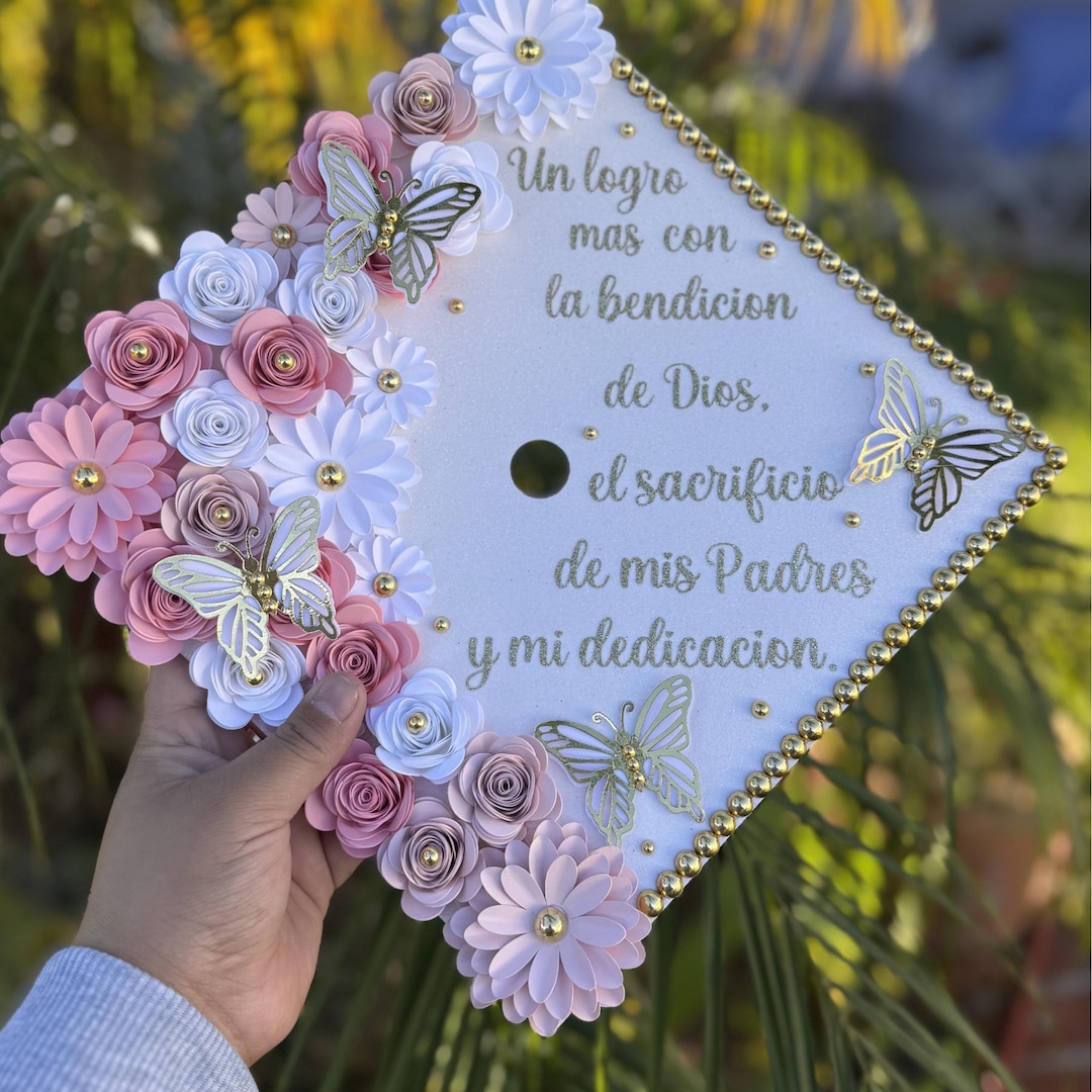 Custom Order Floral Graduation Cap Topper: Spanish Quote, Butterflies ...