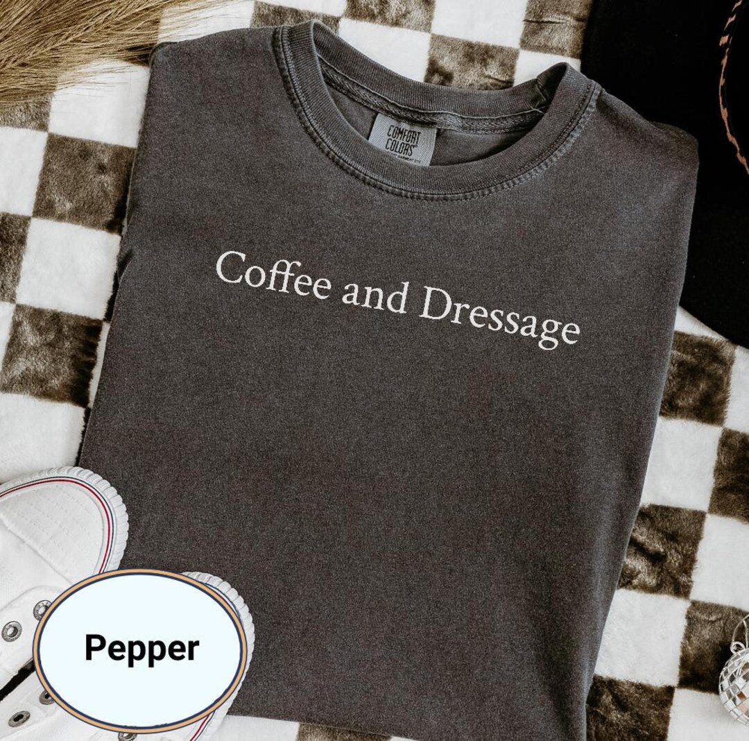 Coffee and Dressage Shirt X Halt Salute Dressage T-shirt, Equestrian ...