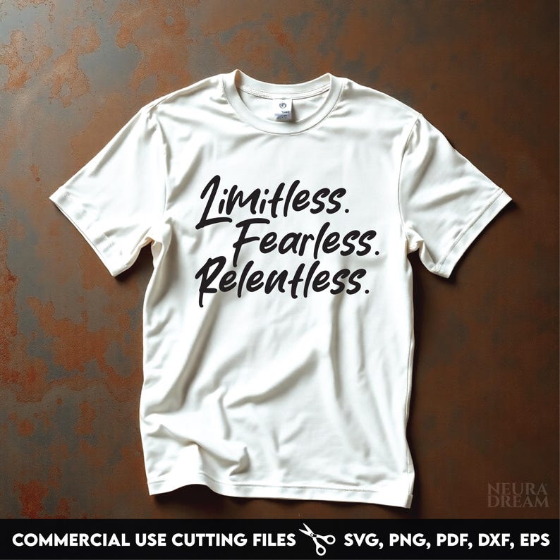 Limitless Fearless Relentless SVG, Motivational Quote SVG, Hustle Grind Cut File, Inspirational ...
