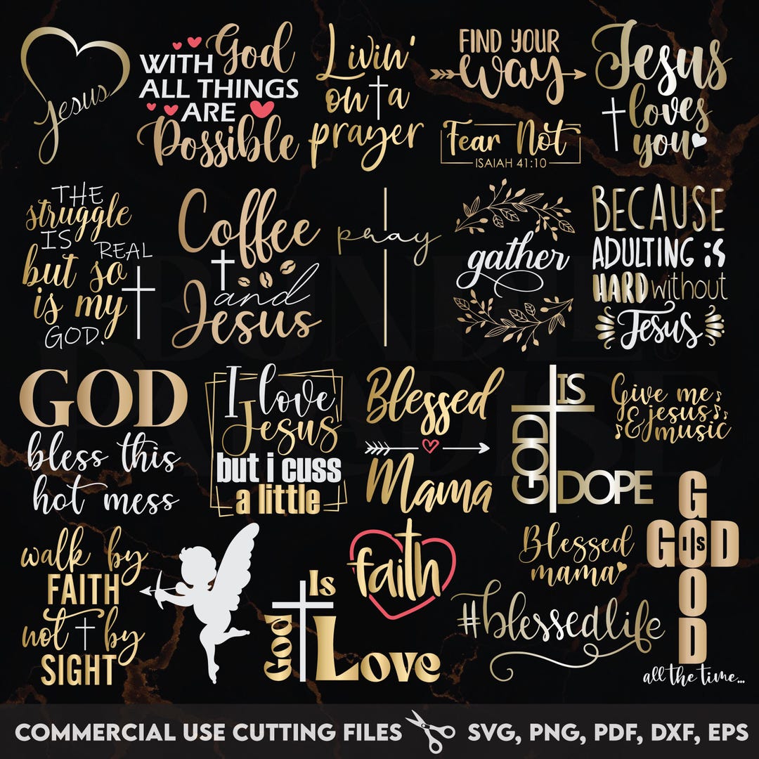 22 Religious SVG Bundle - Christian Cut Files - Faith Quotes - Bible ...