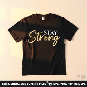 Stay Strong SVG File | Inspirational Quote Design | Digital Cut File ...