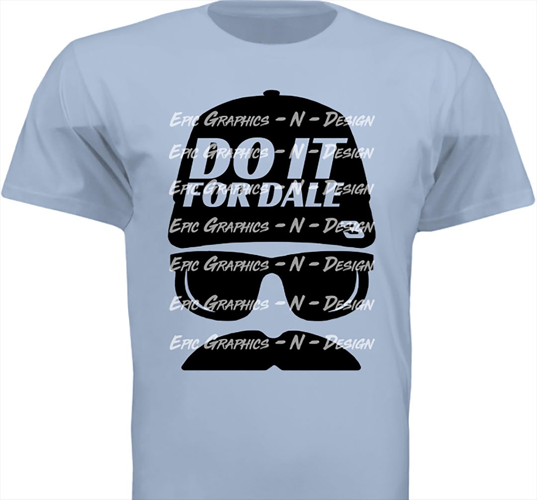 Dale Earnhardt Sr Do It for Dale (2 Pack) With White Boarder & Full ...