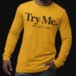 Malcolm X 'try Me' T-shirt: Black History Tee - Etsy