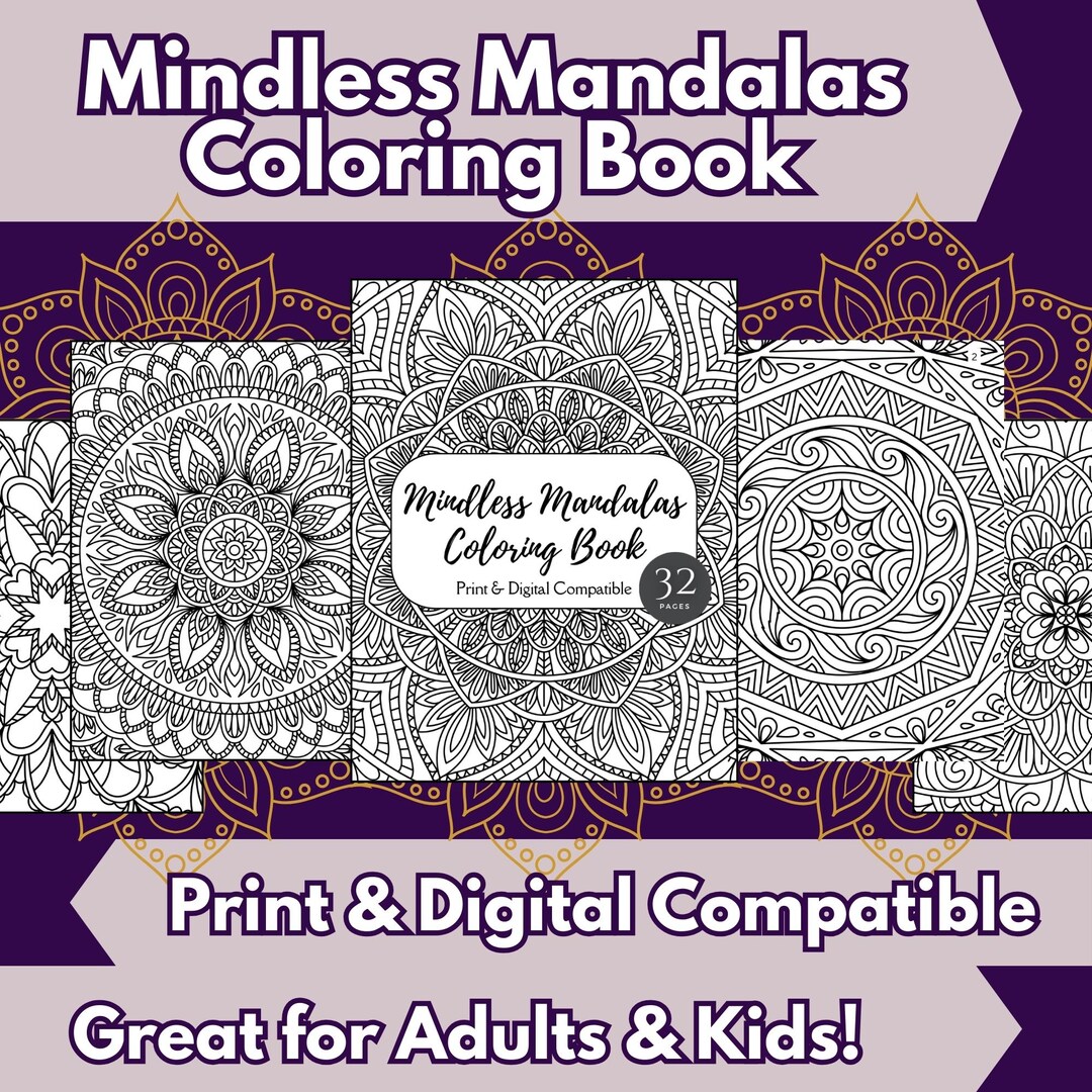Mindless Mandalas Coloring Book: Print & Digital Coloring Book, Adult ...
