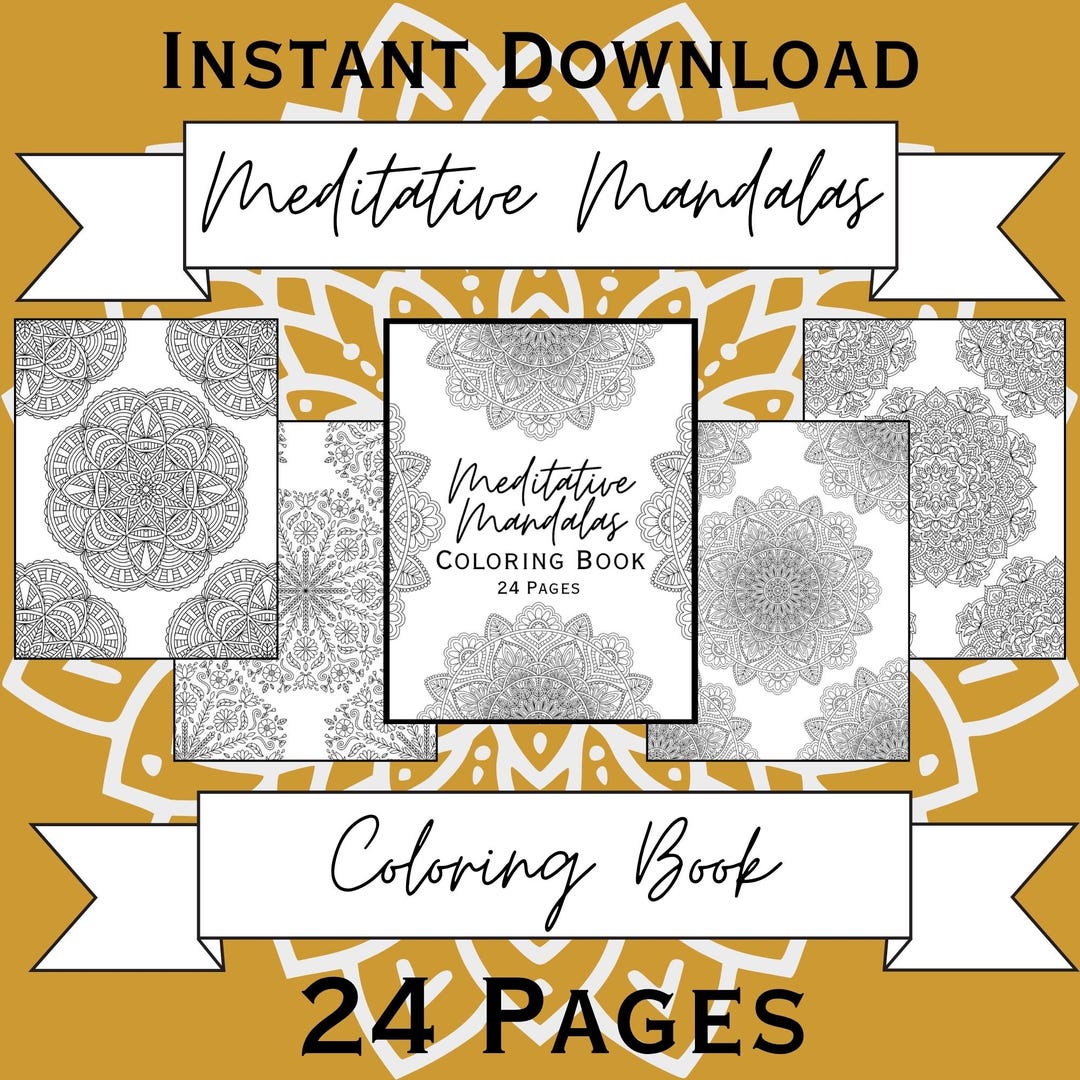 Meditative Mandalas Coloring Book: Print & Digital Coloring Book, Adult ...
