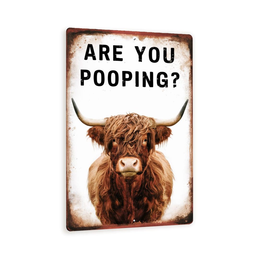 Funny Vintage "are You Pooping?" Cow Sign – Rustic Bathroom Decor – 8"x ...
