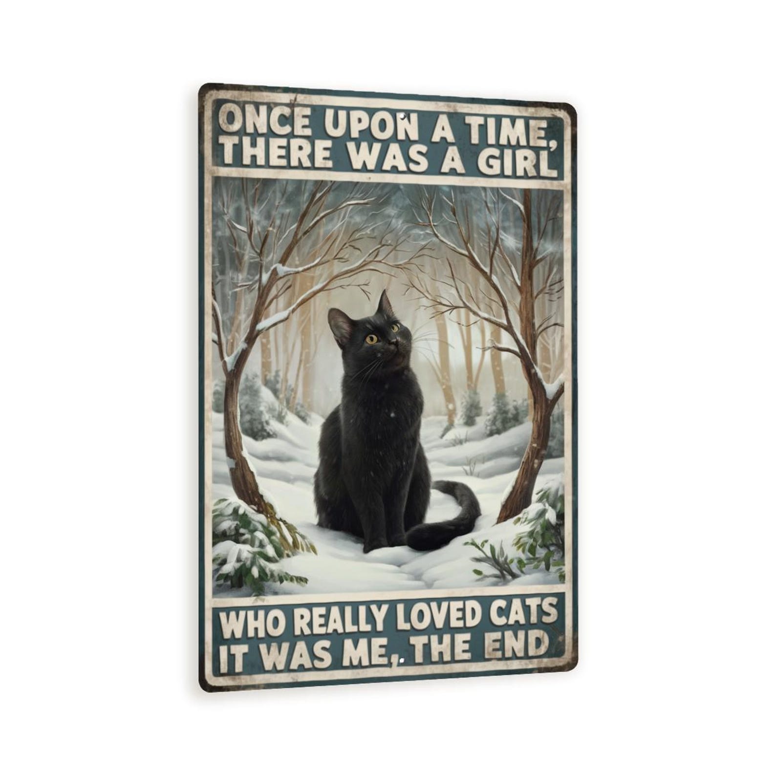 Vintage-style "once Upon A Time, There Was A Girl Who Really Loved Cats ...