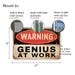 Vintage-style "warning: Genius at Work" Sign - Rustic and Distressed ...