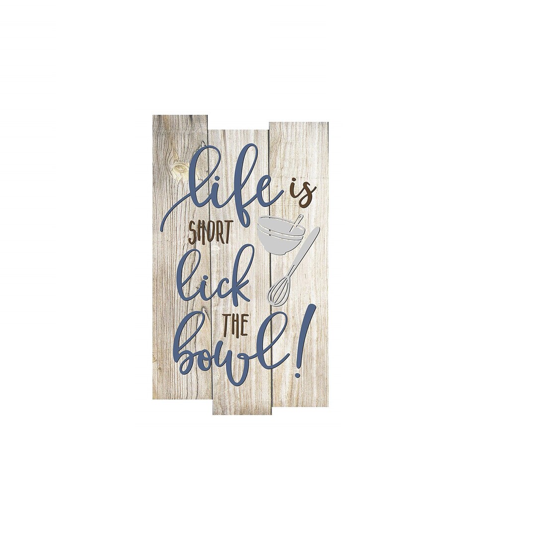 Life is Short Lick the Bowl Rustic Wood Wall Sign 11x18 - Etsy