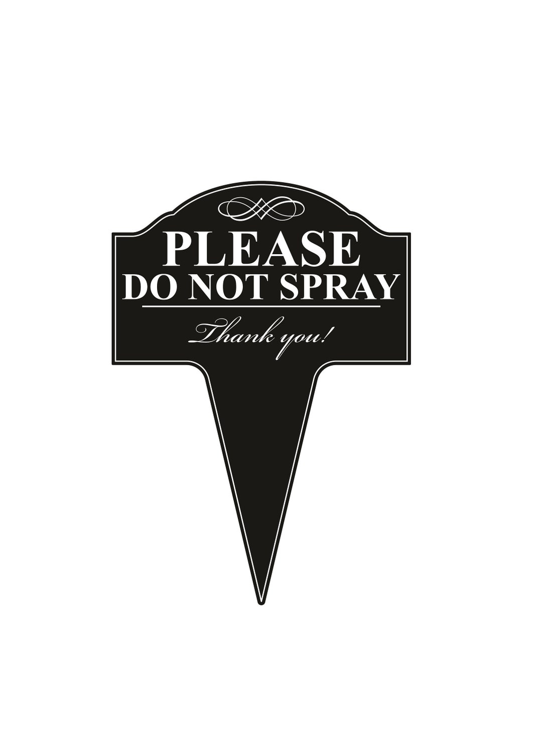Please Do Not Spray Aluminum Yard Sign 10x14 (available in English or ...