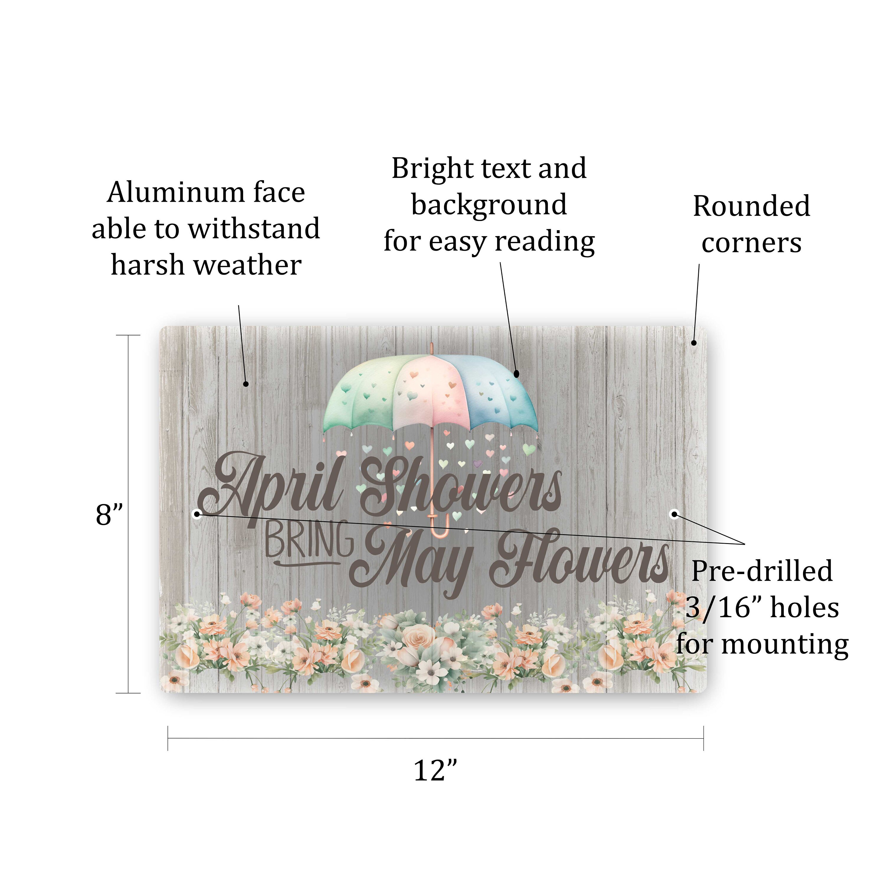 April Showers Bring May Flowers Mountable Aluminum Composite Outdoor ...