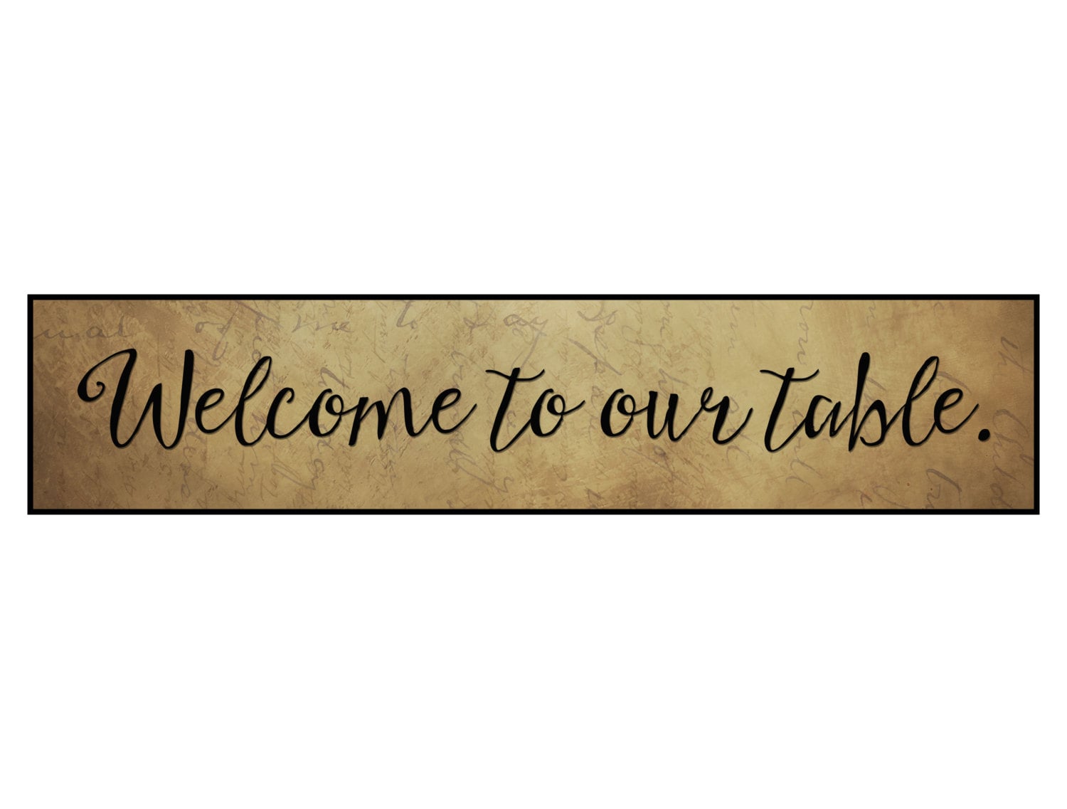 Welcome to Our Table Printed Wall Sign 5x24 - Etsy
