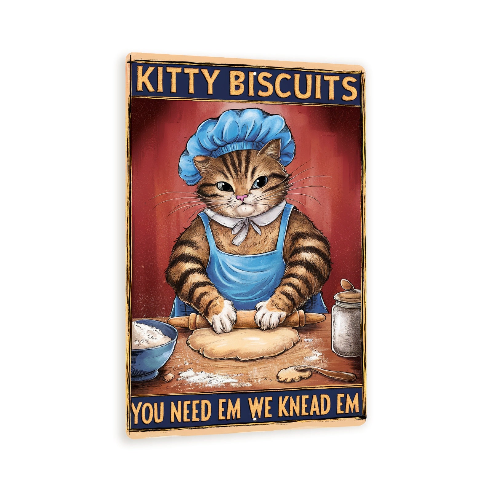 Humorous Vintage Kitchen Sign - "kitty Biscuits: You Need Em, We Knead ...
