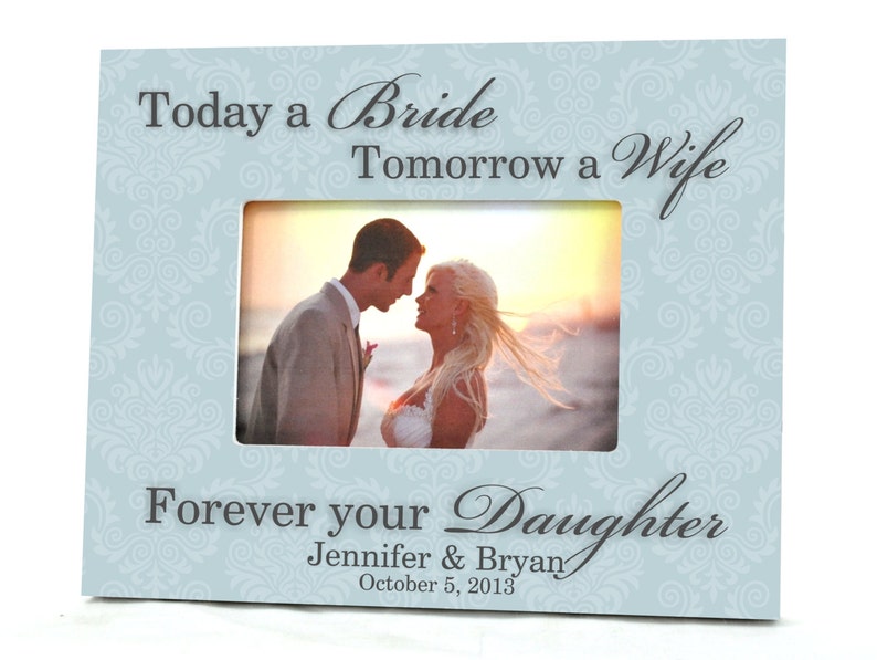Today A Bride Tomorrow A Wife Forever Your Daughter | Etsy