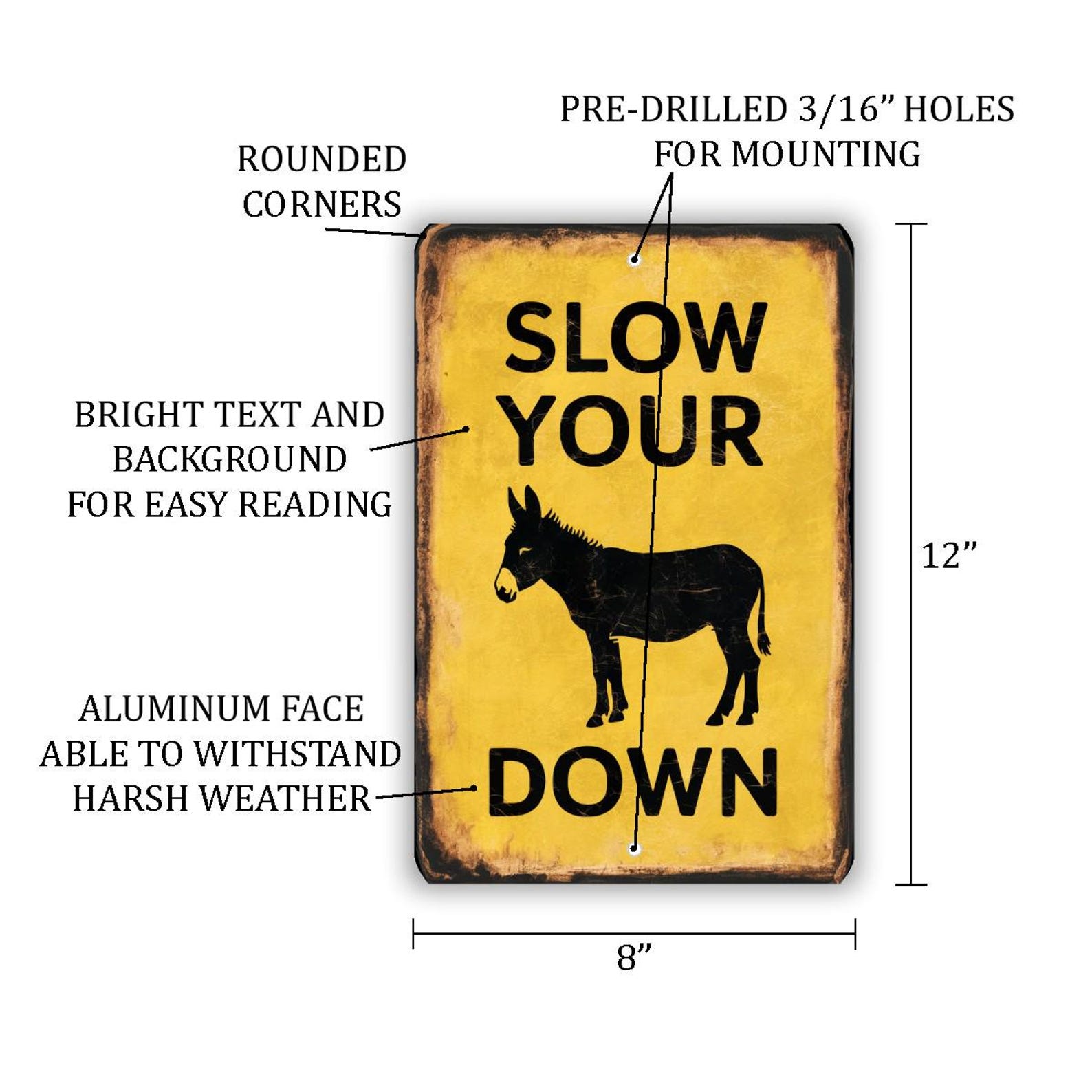 Vintage-style "slow Your Donkey Down" Sign - Rustic Yellow Background ...