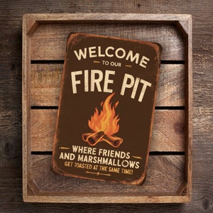 Vintage-style "welcome to Our Fire Pit" Metal Sign - Rustic Outdoor ...