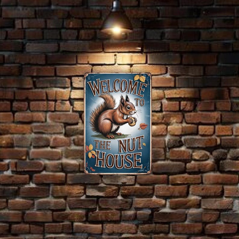 Welcome to the Nut House Sign – 8x12 Vintage Squirrel Metal Wall Art ...