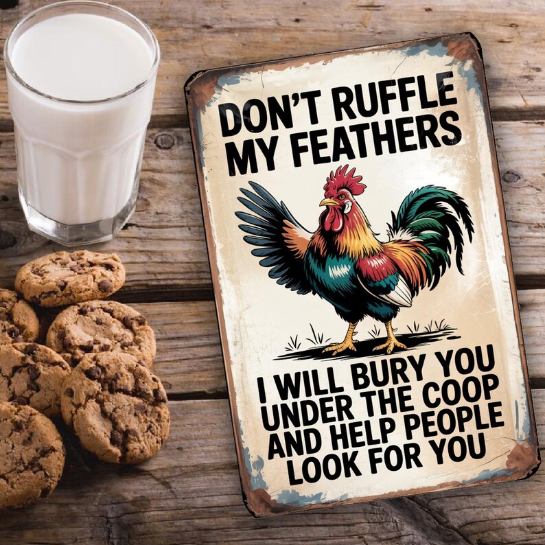 Don’t Ruffle My Feathers Rooster Sign – 8x12 Funny Vintage Farmhouse ...