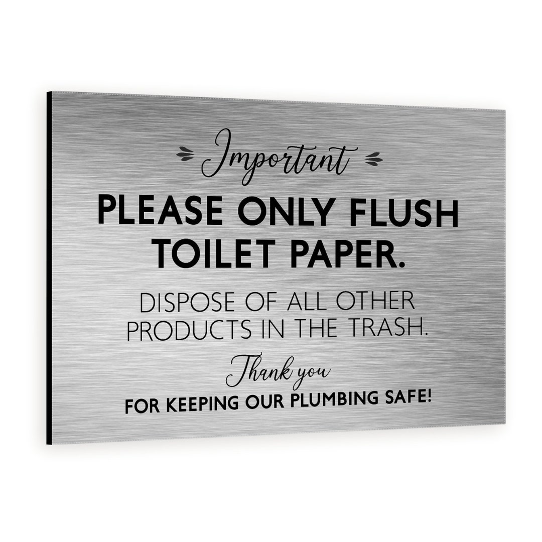 Brushed Aluminum 'please Only Flush Toilet Paper' Sign Stylish ...