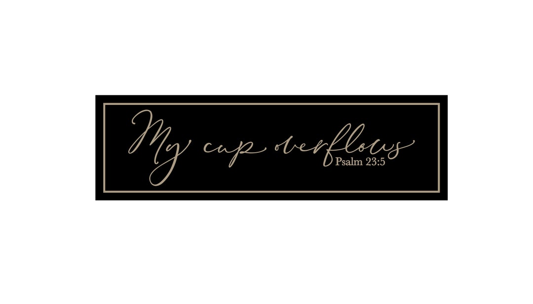 My Cup Overflows Carved Wood Wall Sign 6x20 - Etsy