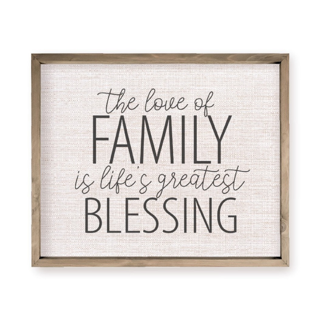 The Love of Family is Life's Greatest Blessing Farmhouse Style Wall ...