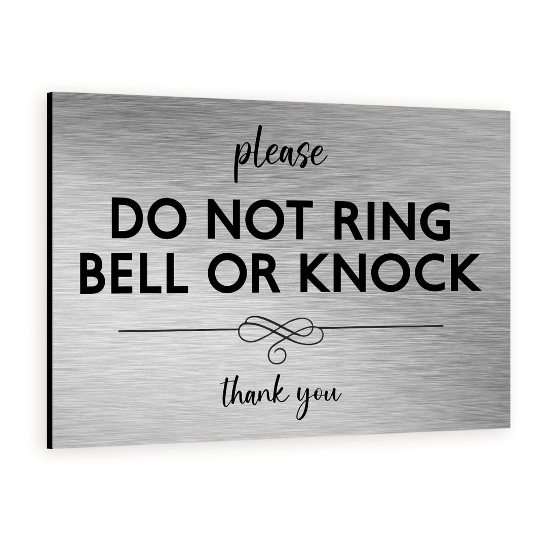 Brushed Aluminum ACM "please Do Not Ring Bell or Knock" Sign - Ideal ...