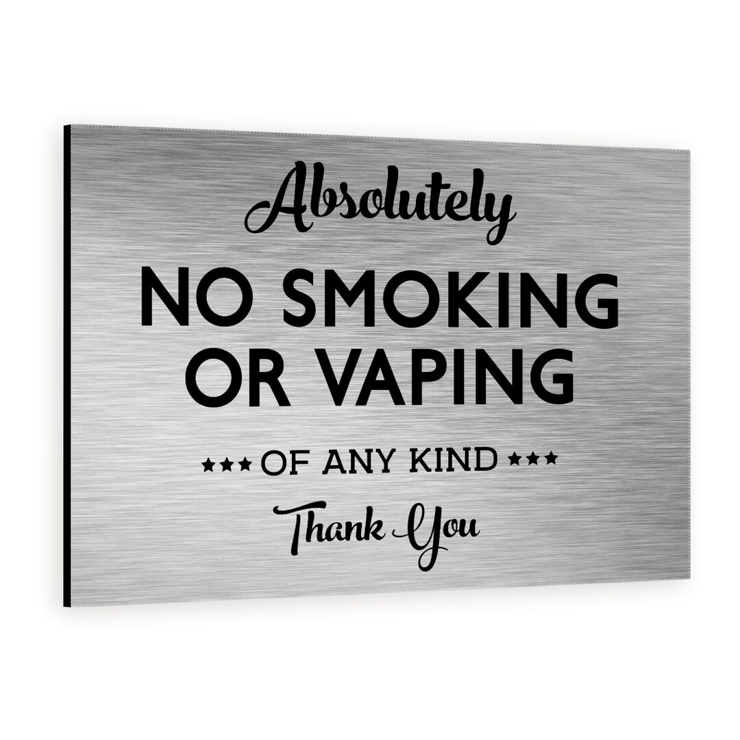 Brushed Aluminum ACM "no Smoking or Vaping" Sign - Perfect for Vacation ...