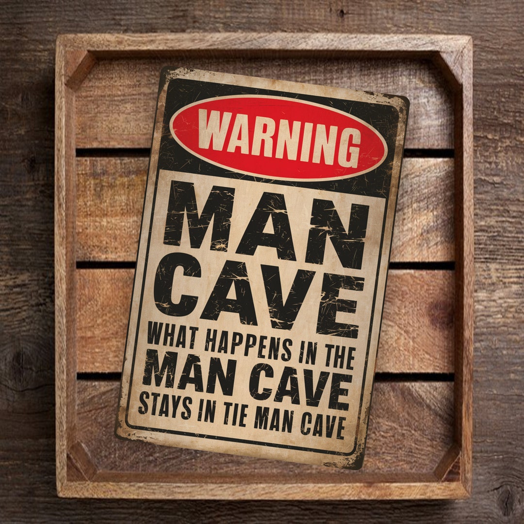 Vintage Style Man Cave Sign 'warning, Man Cave What Happens in the Man ...