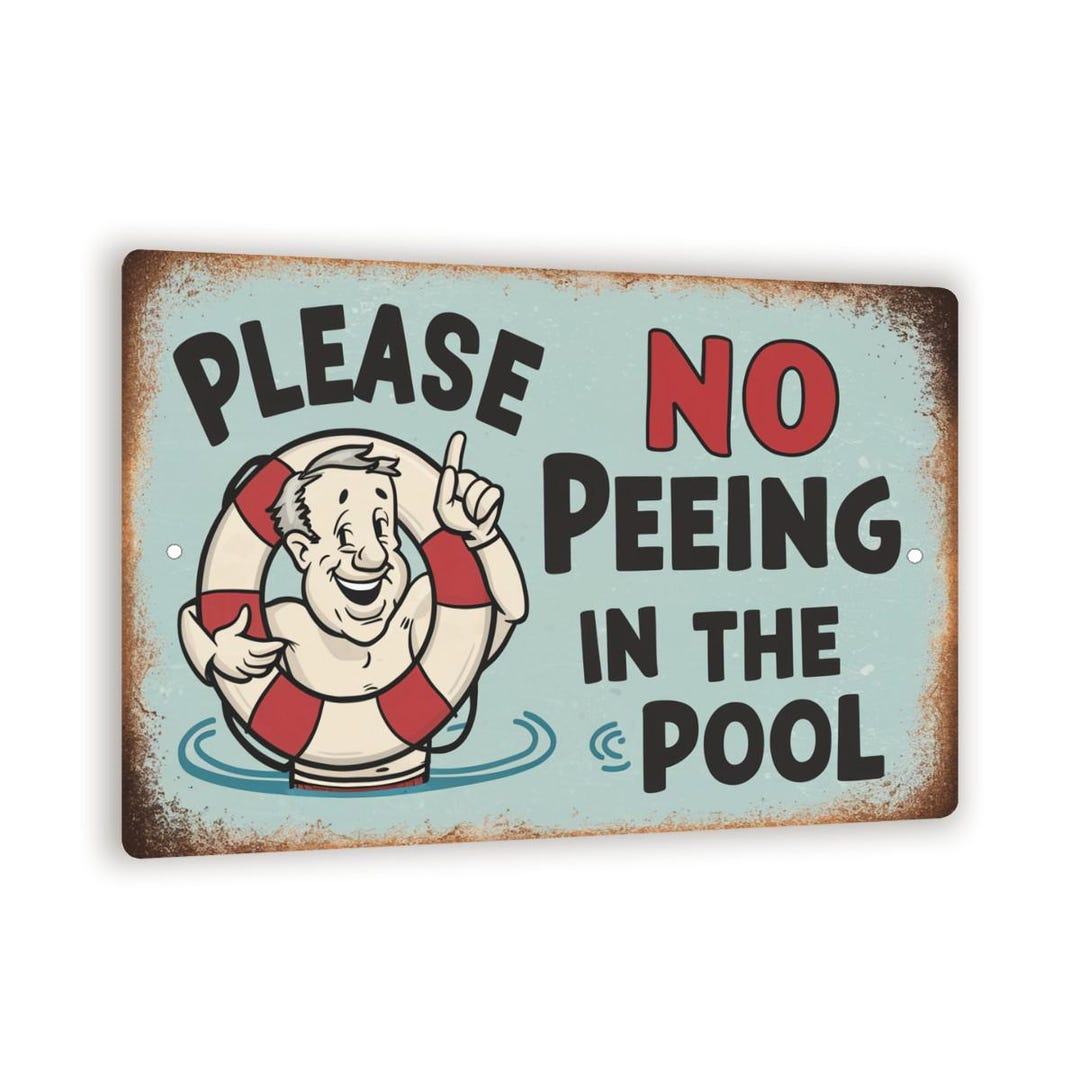 Vintage-style "please No Peeing in the Pool" Sign - Rustic Blue ...