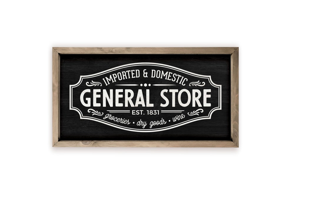 Farmhouse General Store Sign: Antique Style Wall Decor, Framed or ...