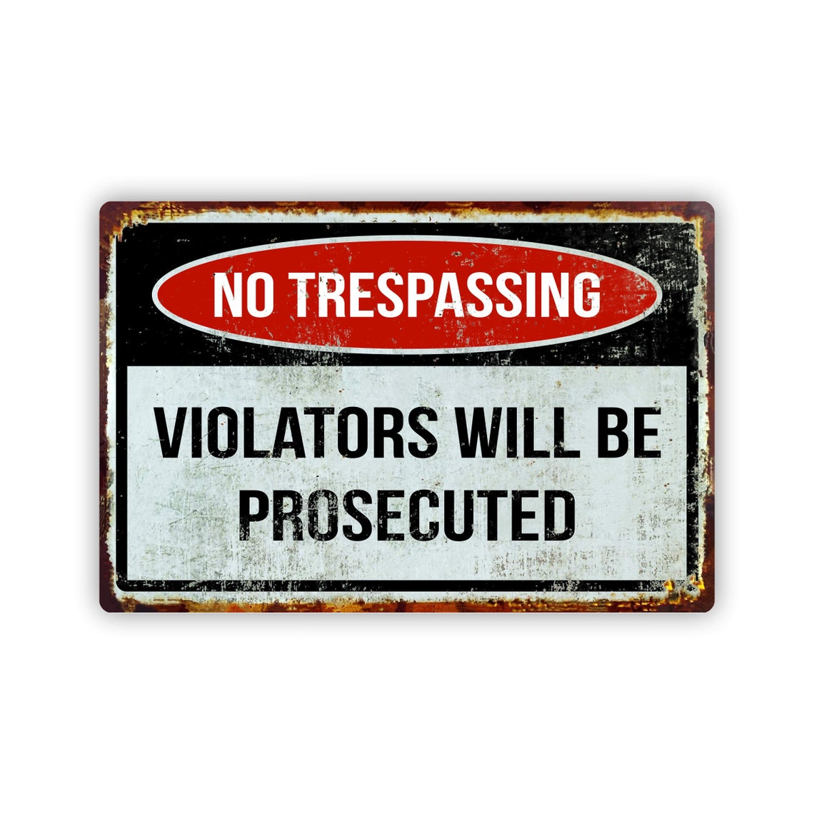 Warning No Trespassing Violators Will Be Prosecuted Aluminum Sign 8x12 ...